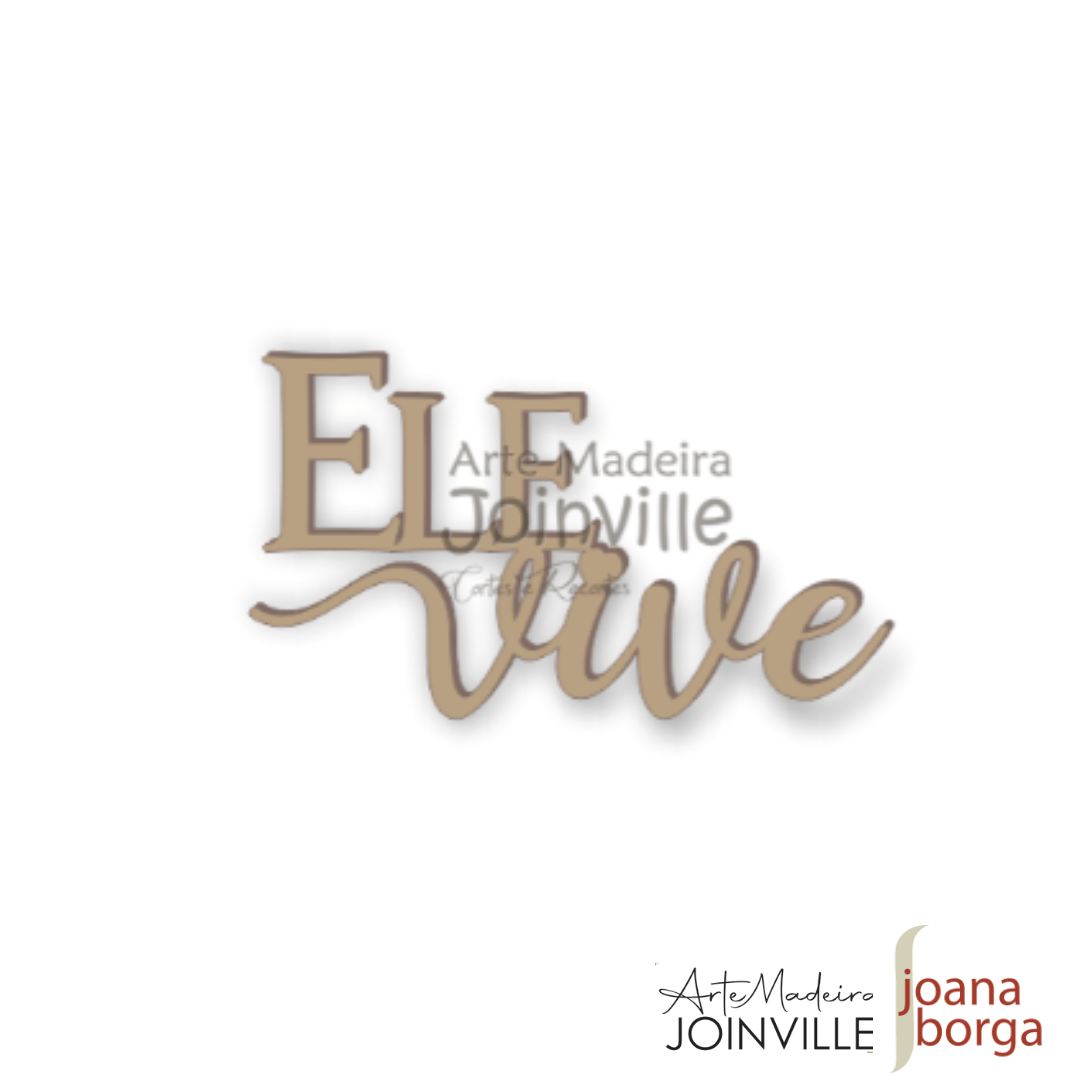 ELE VIVE (Título 03) – Joana Borga